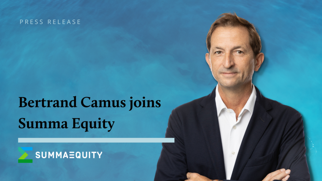Bertrand Camus joins Summa Equity - Summa Equity